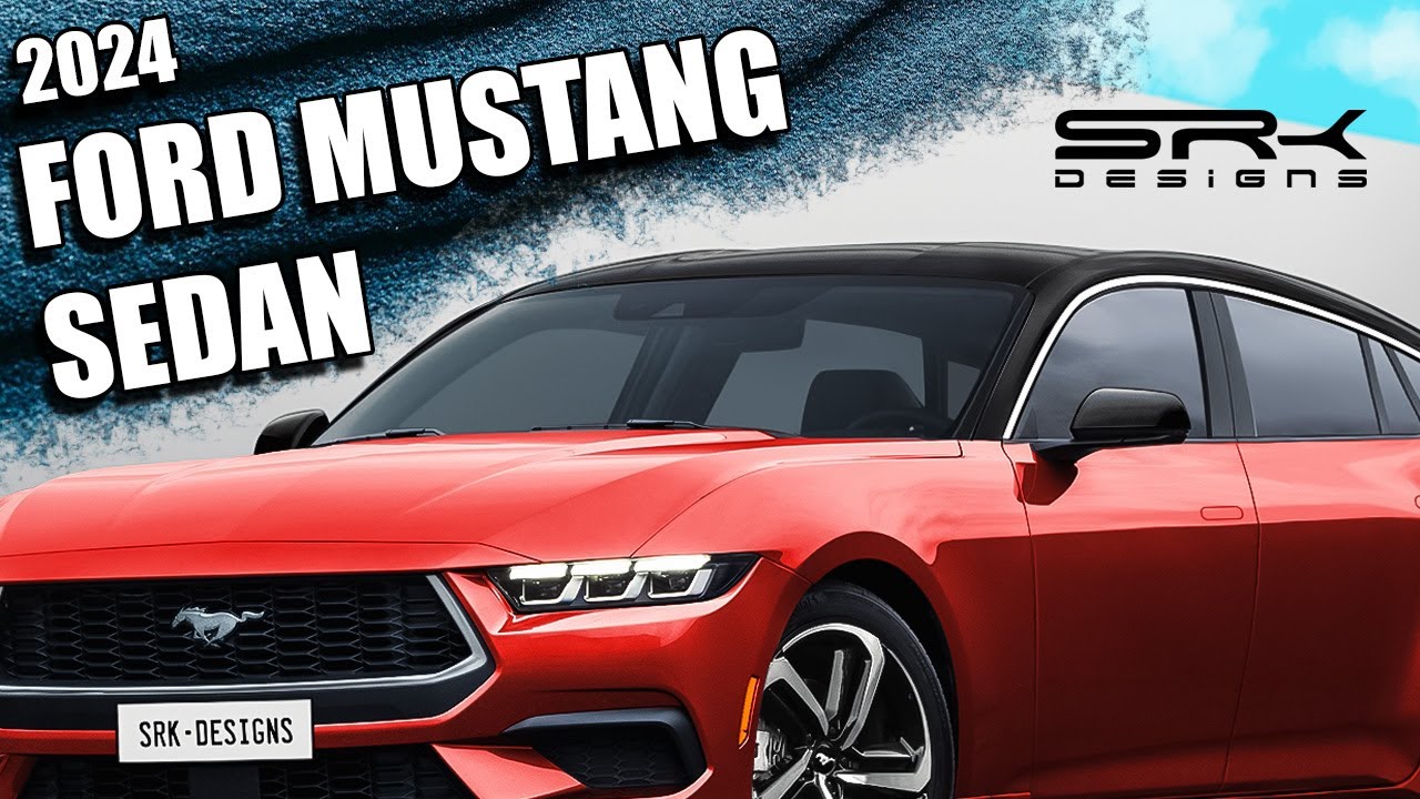 All-New Ford Mustang Sedan - The Family Muscle Car - Rendering | SRK ...
