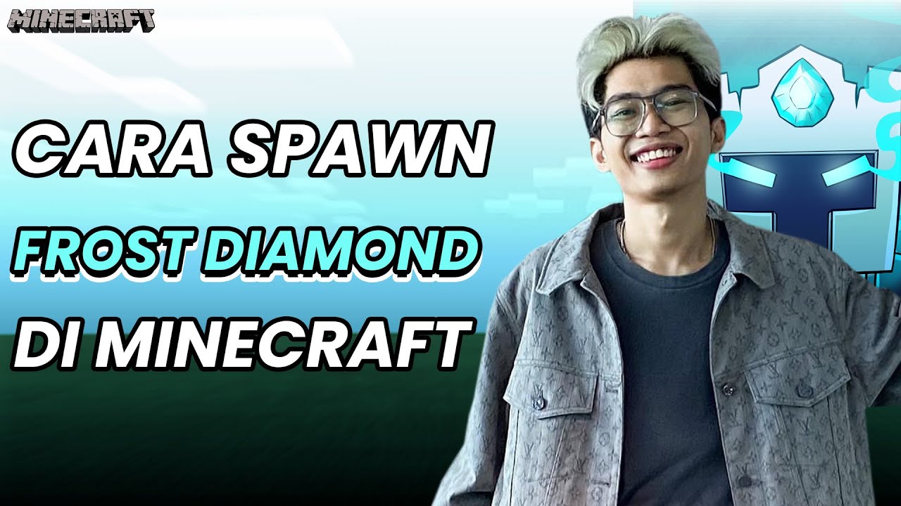 CARA SPAWN FROST DIAMOND DI MINECRAFT! KANANDA WIDYANTARA VERSI ...