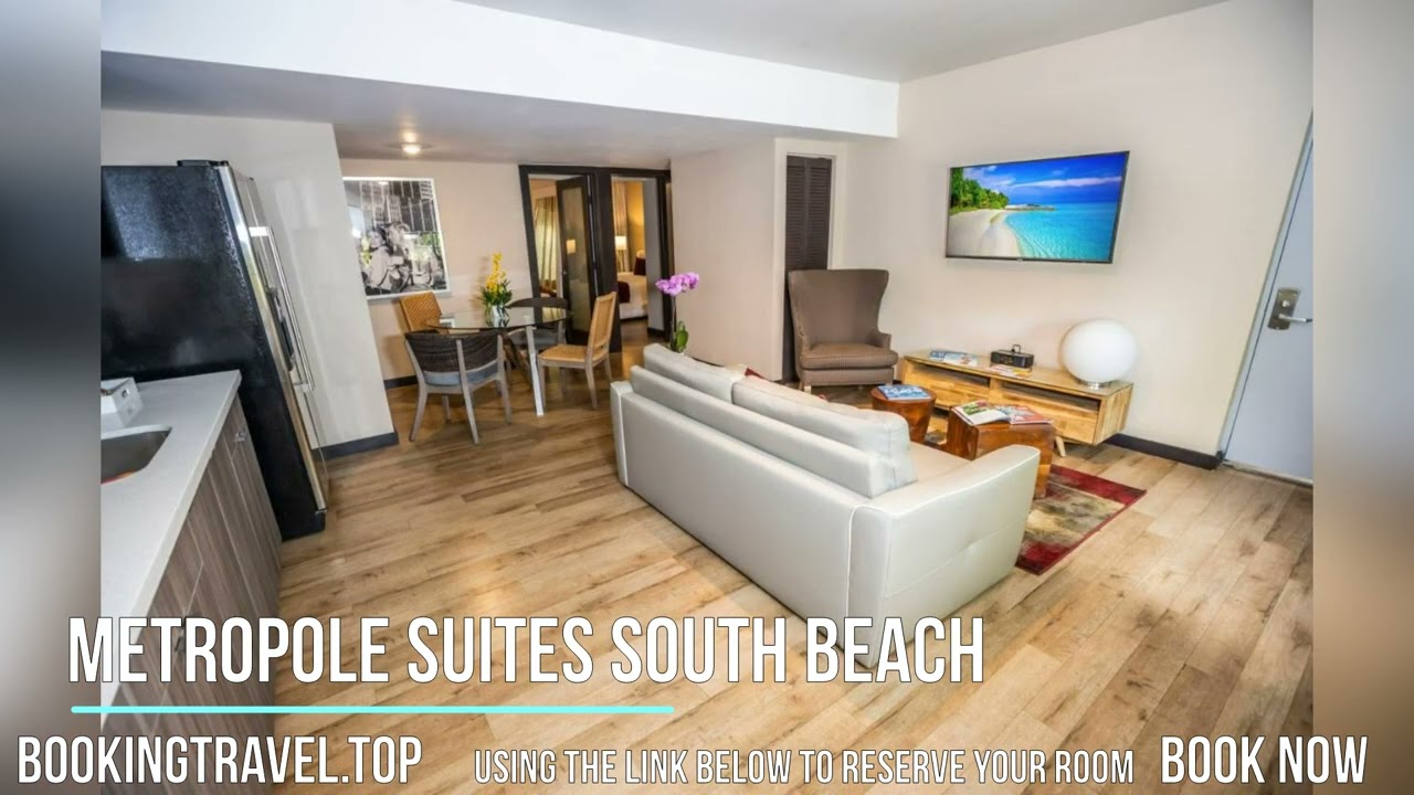 Metropole Suites South Beach - YouTube