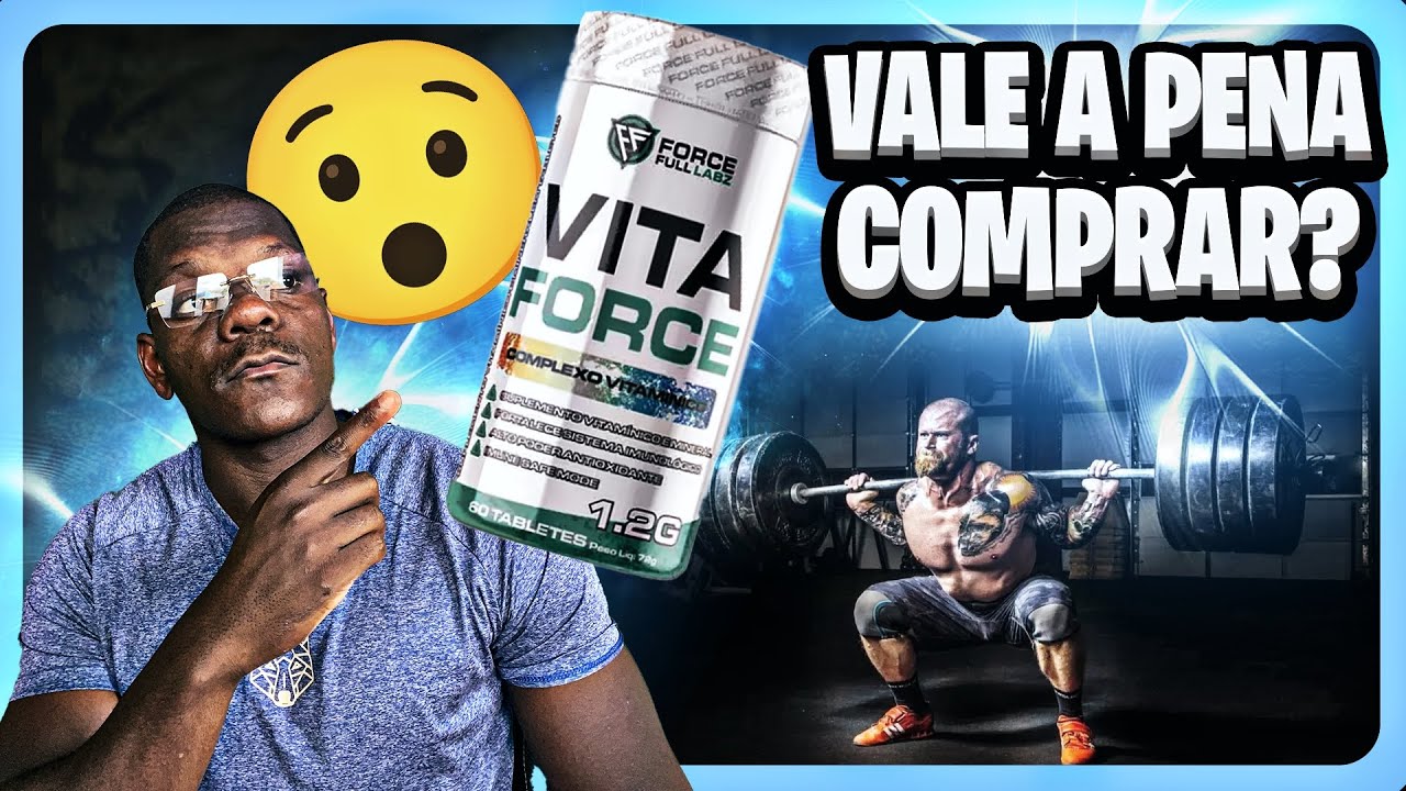 Multivitamínico Vita Force é bom ? Force Full Labz Vale a Pena? - YouTube