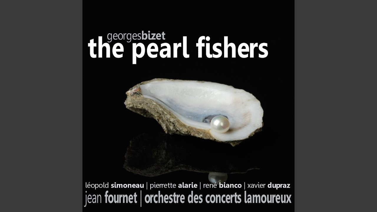 The Pearl Fishers: Act II - YouTube