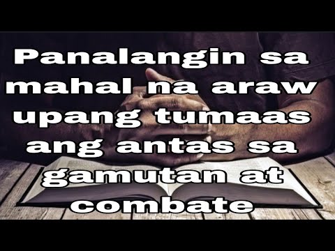 panalangin sa MAHAL NA ARAW upang tumaas ang antas sa gamutan at COMBATE