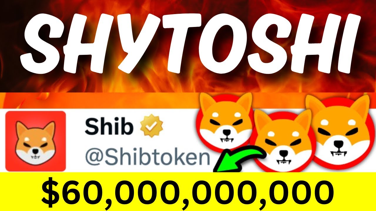 SHIBA INU: SHYTOSHI JUST DID IT! $60,000,000,000 BUY ALERT! (NOT A JOKE ...