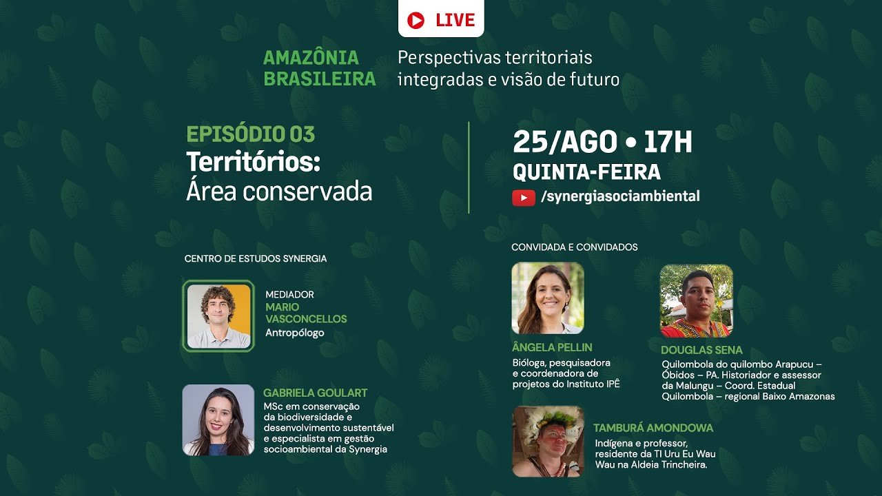 Live Amazônia Brasileira EP03 | Territórios: Área Conservada - YouTube