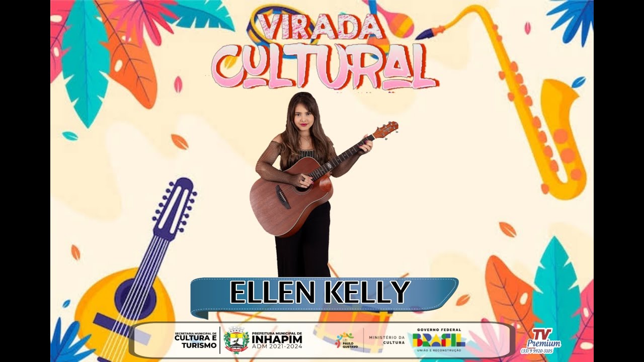 VIRADA CULTURAL - ELLEN KELLY - YouTube