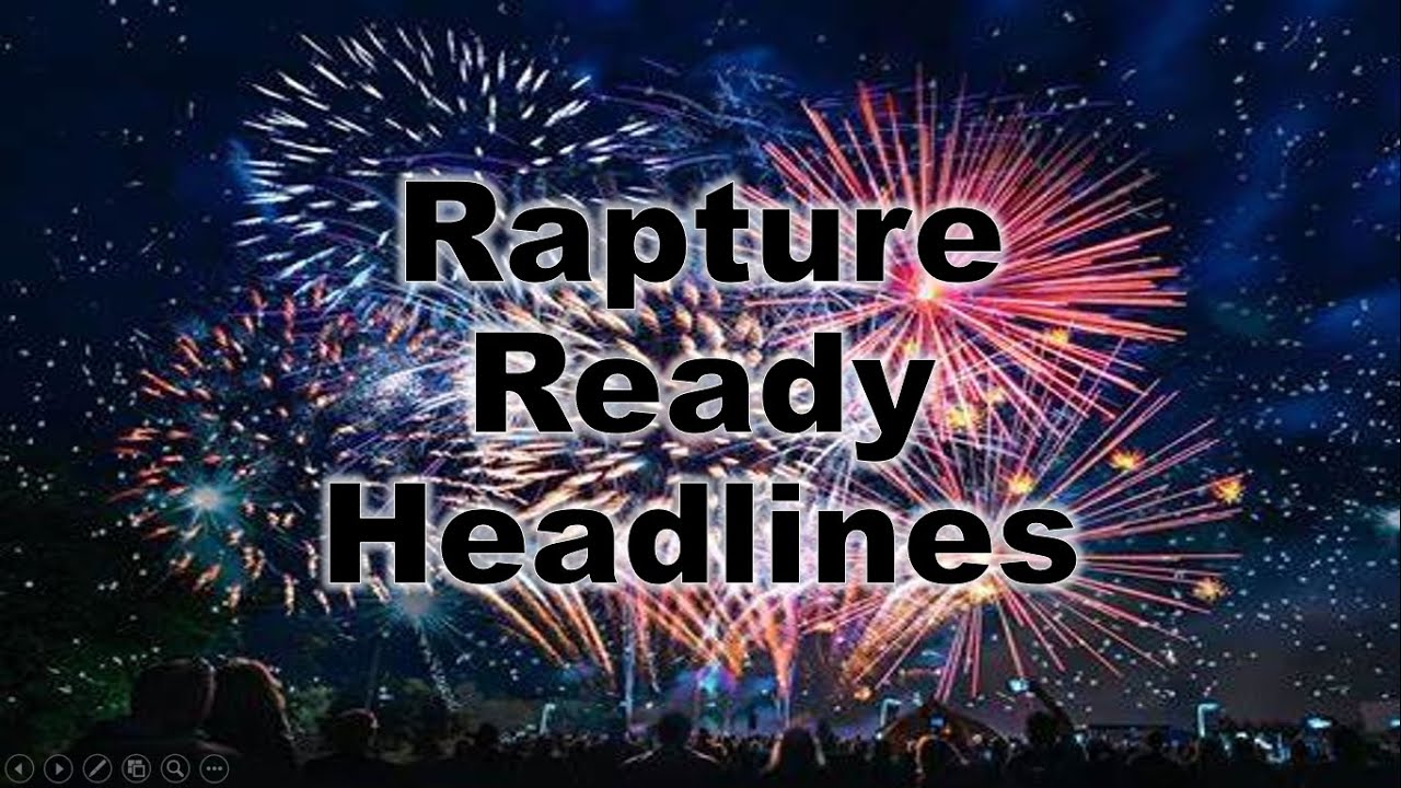 Rapture Ready Headlines January 1, 2024 - YouTube