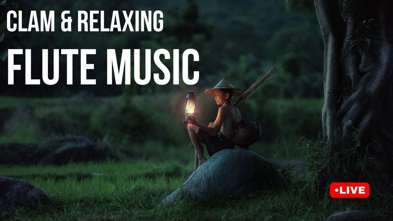 Live Calm and Relaxing Music for Deep Sleep ★︎ Soothing Flute Music # ...