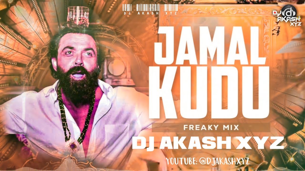 ANIMAL - Jamal Jamalo | Jamal Kadu | Freaky Mix | Tapori Remix | DJ ...