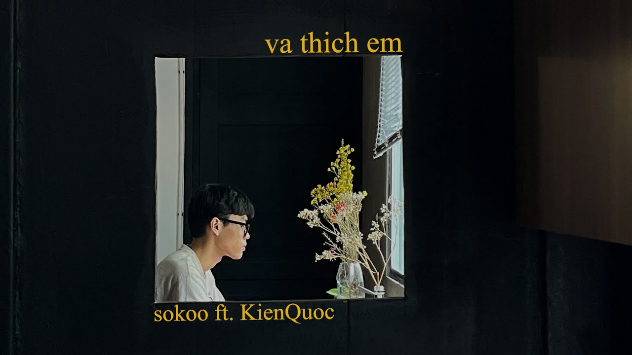 sokoo - vathichem ft. KienQuoc (Official Lyrics Video) - YouTube