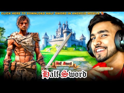 HALF SWORD DOWNLOAD ANDROID MOBILE 😱 | HALF SWORD FOR MOBILE | #HALFAWORD #SWORD #technogamerz ...