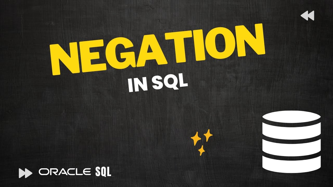 How To Use NOT Clause Negation In SQL To Filter Records Oracle SQL How To Use NOT Clause Negation In SQL To Filter Records Oracle SQL