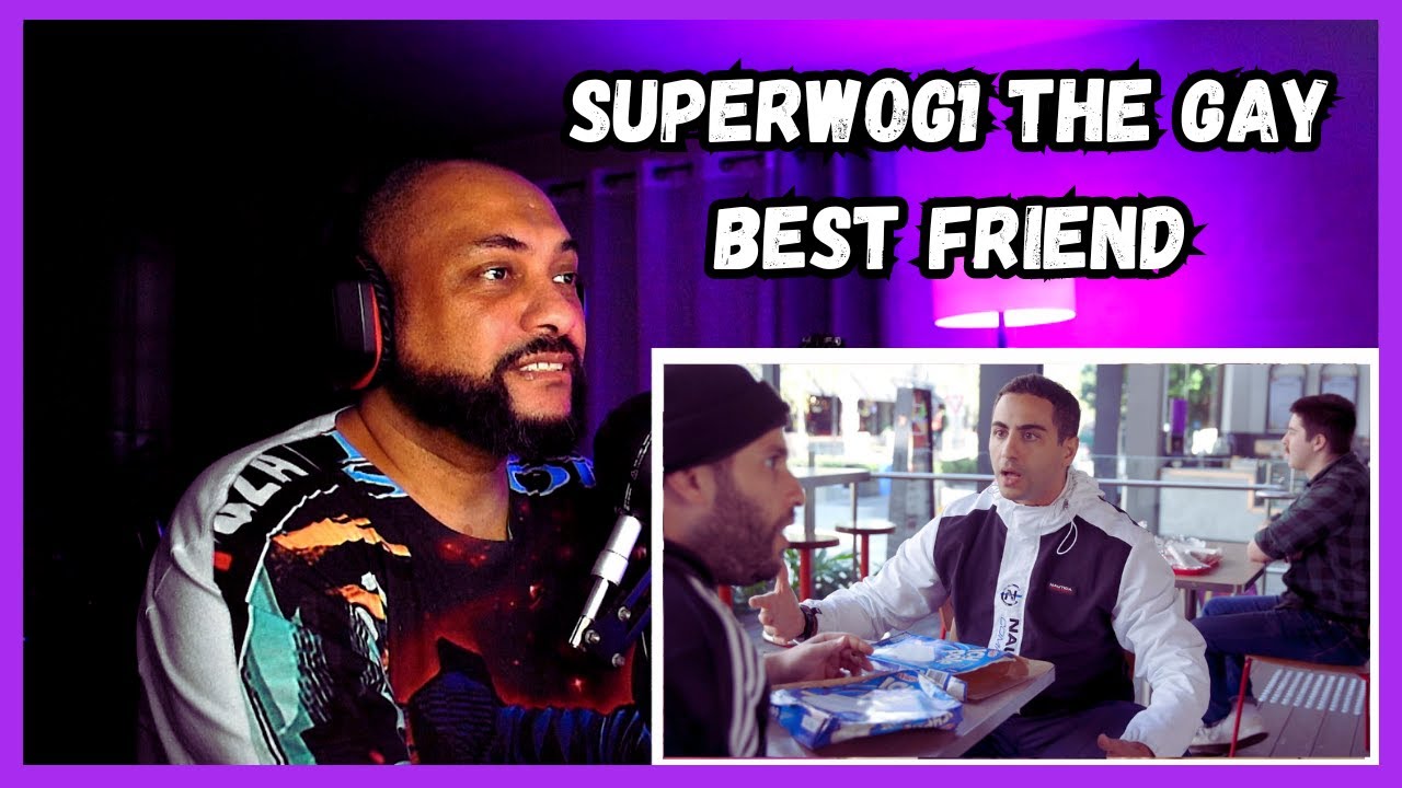 FIRST TIME REACTING TO | superwog1 The Gay Best Friend - YouTube
