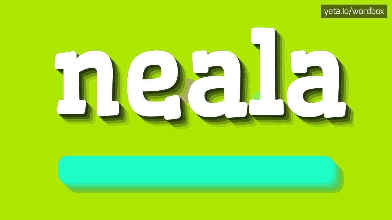 NEALA - HOW TO PRONOUNCE IT!? - YouTube
