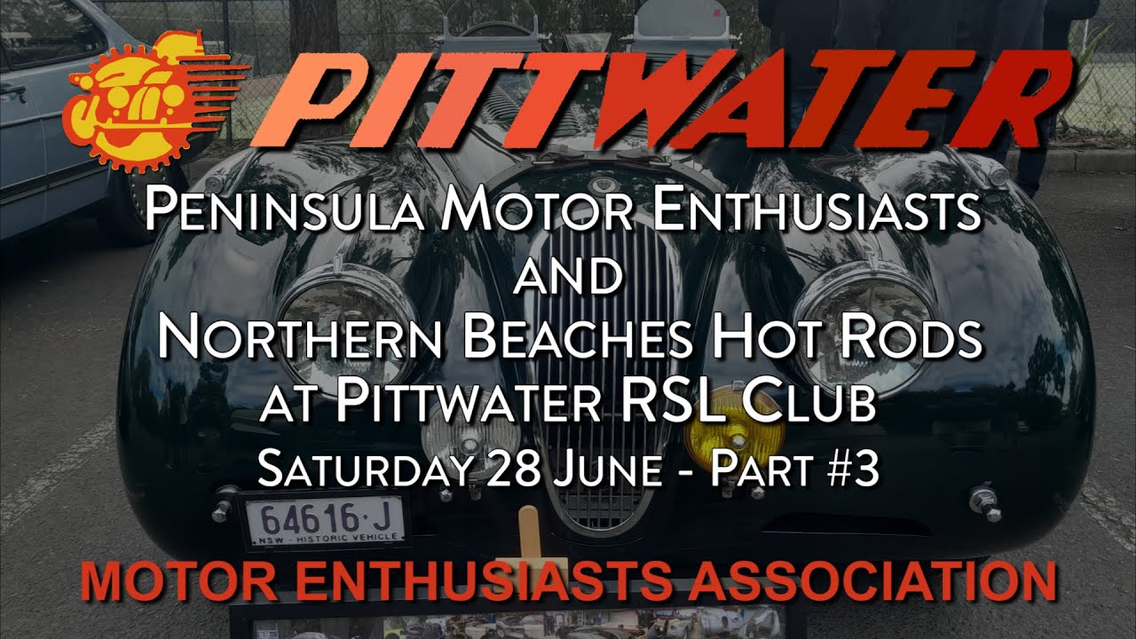PMEA & Hot Rod Clubs 28 Jun'25 Part #3 - YouTube