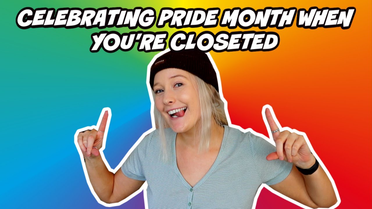 how to celebrate pride month when you're in the closet - YouTube