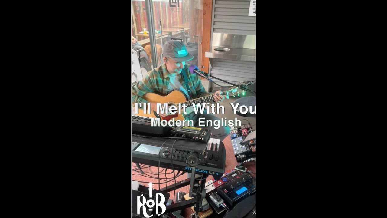 I'll Melt with You - Modern English (Rob Gregerson Reggae Looping Cover ...