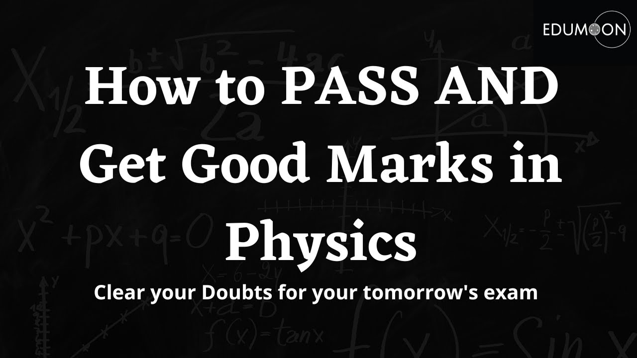 How to Pass Physics - YouTube