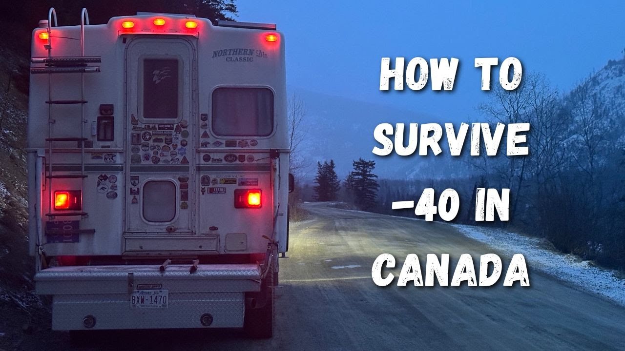 How To SURVIVE a REAL Canadian Winter in a Van or Rv! - YouTube