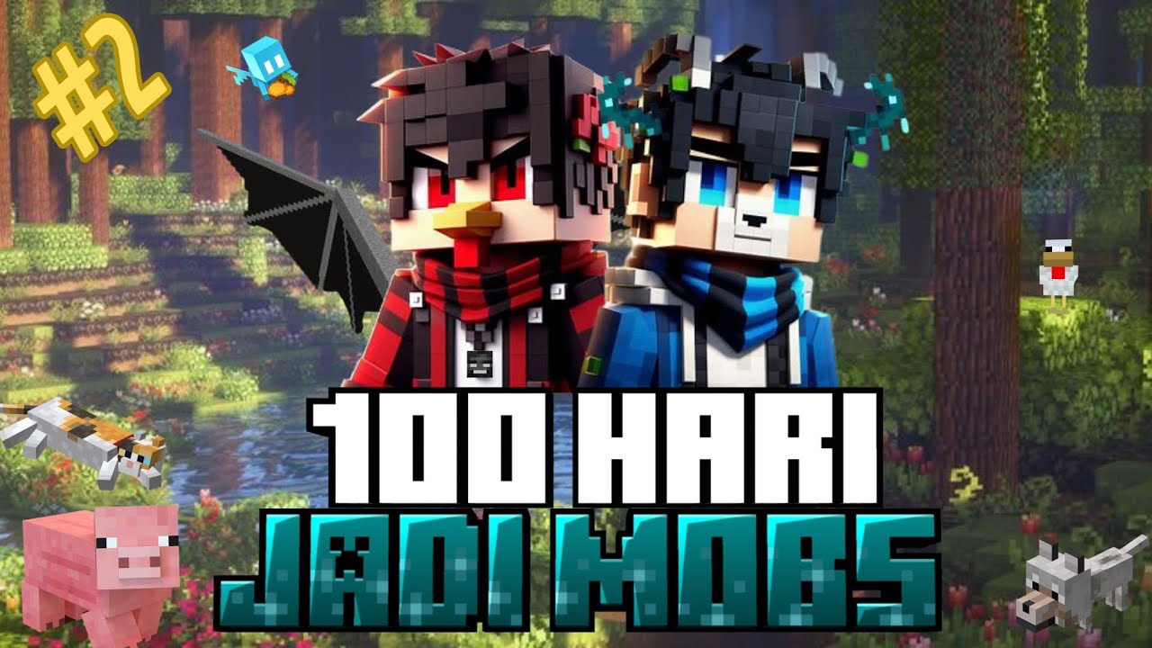 100 HARI JADI MOBS DI MINECRAFT DUO | Eps 2 - YouTube