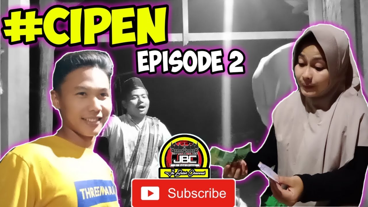 CIPEN (CitoPendek) EPISODE 2 - "ULAH TALAMBEK PULANG" #JOBULEK - YouTube