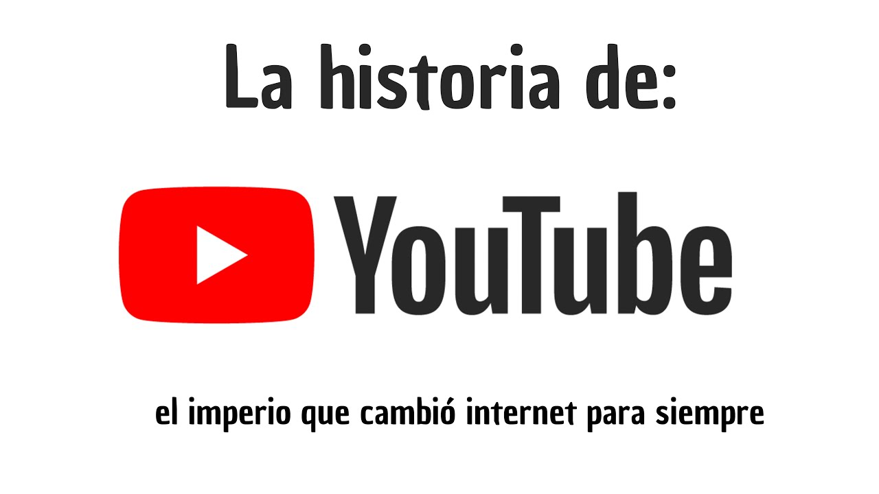 La historia de YouTube: el imperio que cambió internet para siempre ...