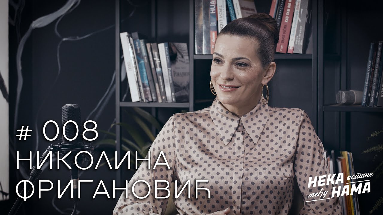 Neka Ostane Među Nama #008 - Nikolina Friganović - YouTube