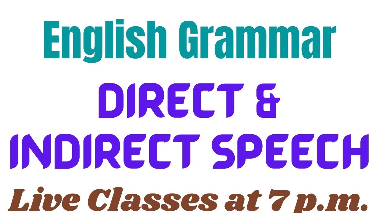 English Grammar-How to change direct speech into indirect one-Narration ...