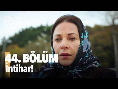44. Bölüm Hayat Devam Ediyor | HD İZLE Birlikte İzleyelim