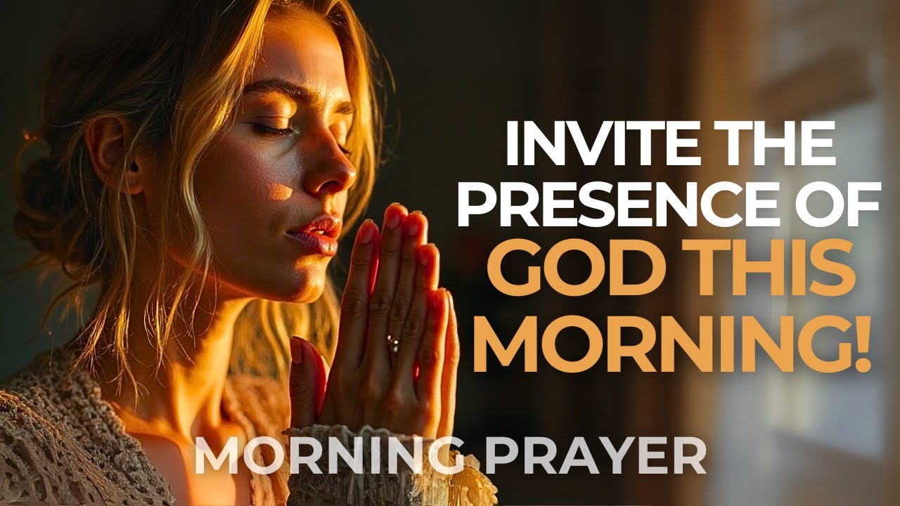 Start Your Morning With Heaven’s Atmosphere | Morning Prayer - YouTube