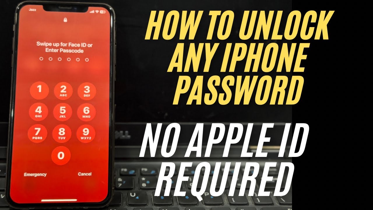 How To Unlock Any iPhone Screen Password Without Apple ID And Losing ...