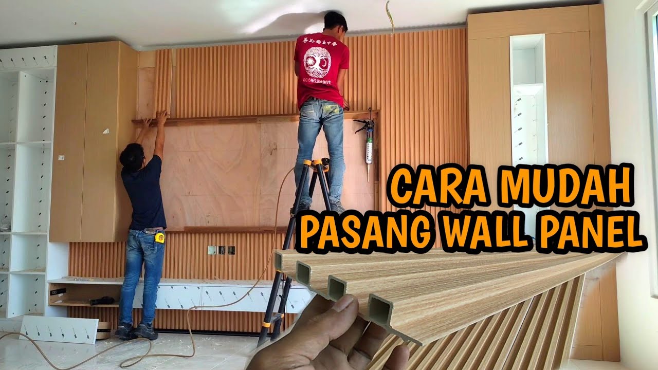 CARA PASANG WALL PANEL WPC | MEMPERCANTIK RUANG TAMU - YouTube