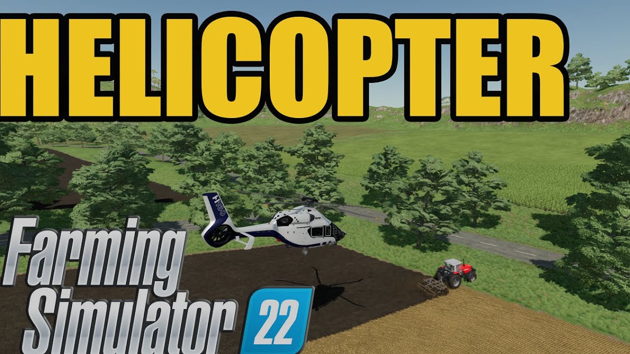 Farming Simulator 22 HELICOPTER MOD TESTING !!! - YouTube