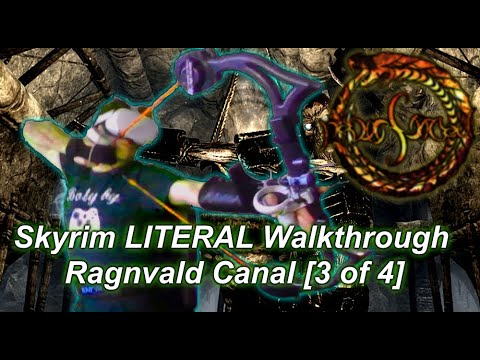 Ragnvald Canal (Ragnvald Temple Part 3 of 4) [Skyrim LITERAL ...
