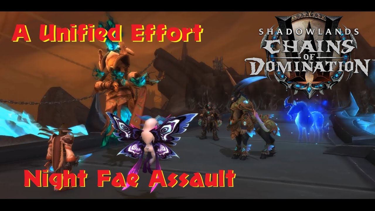 A Unified Effort Night Fae Assault World Of Warcraft 9.1 - YouTube