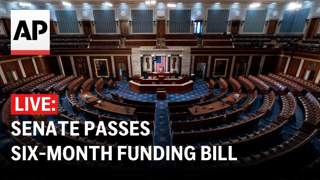 LIVE: Senate passes six-month funding bill - YouTube