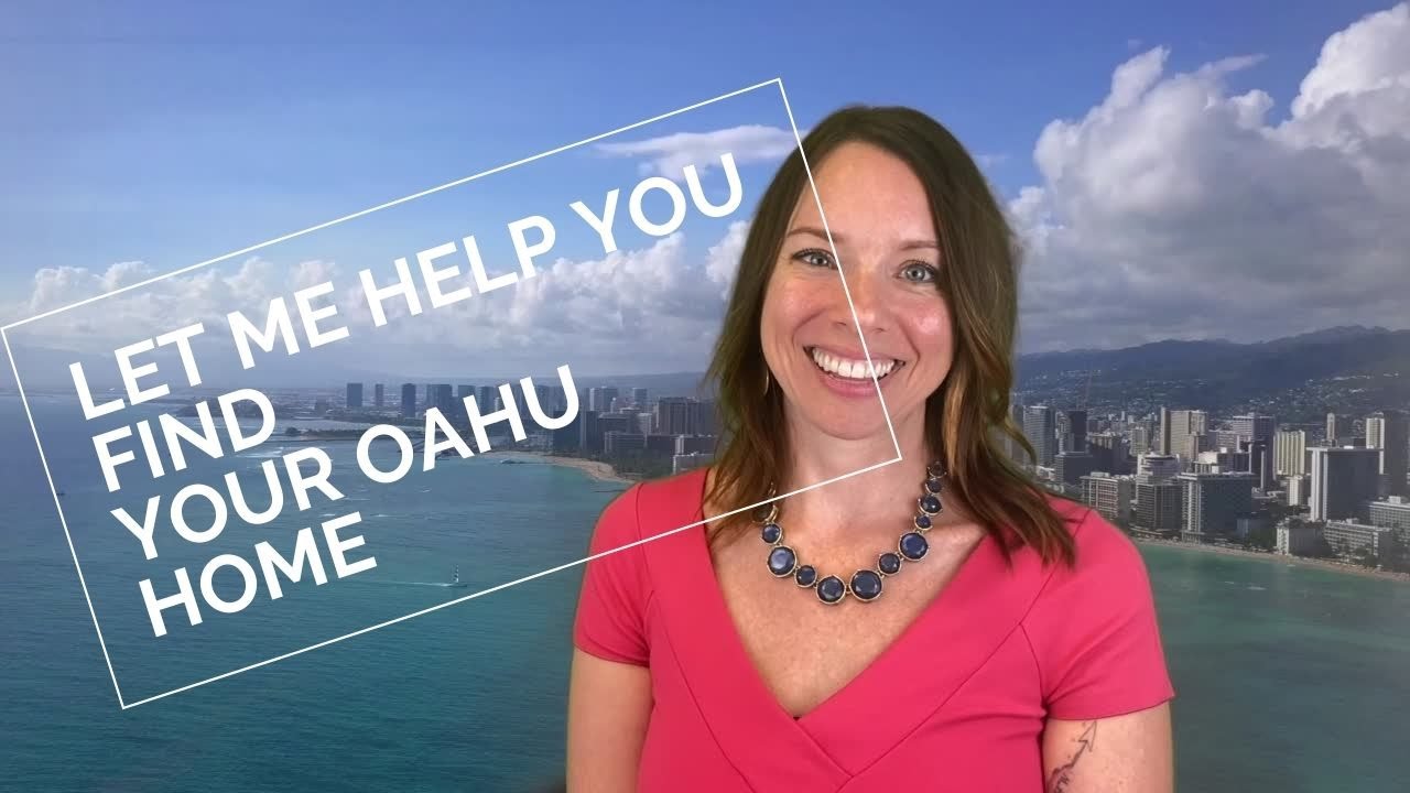 Let Me Help You Find Your Oahu Home! - YouTube