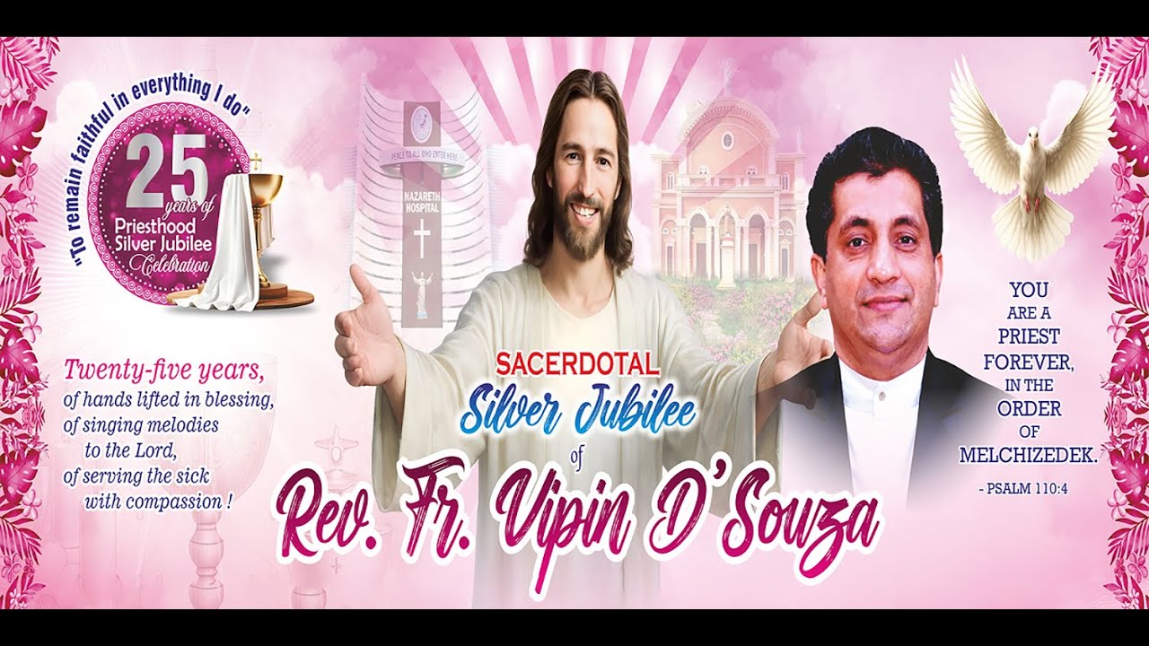 Silver Priest of Allahabad Diocese - Rev. Fr. Vipin D'Souza - YouTube