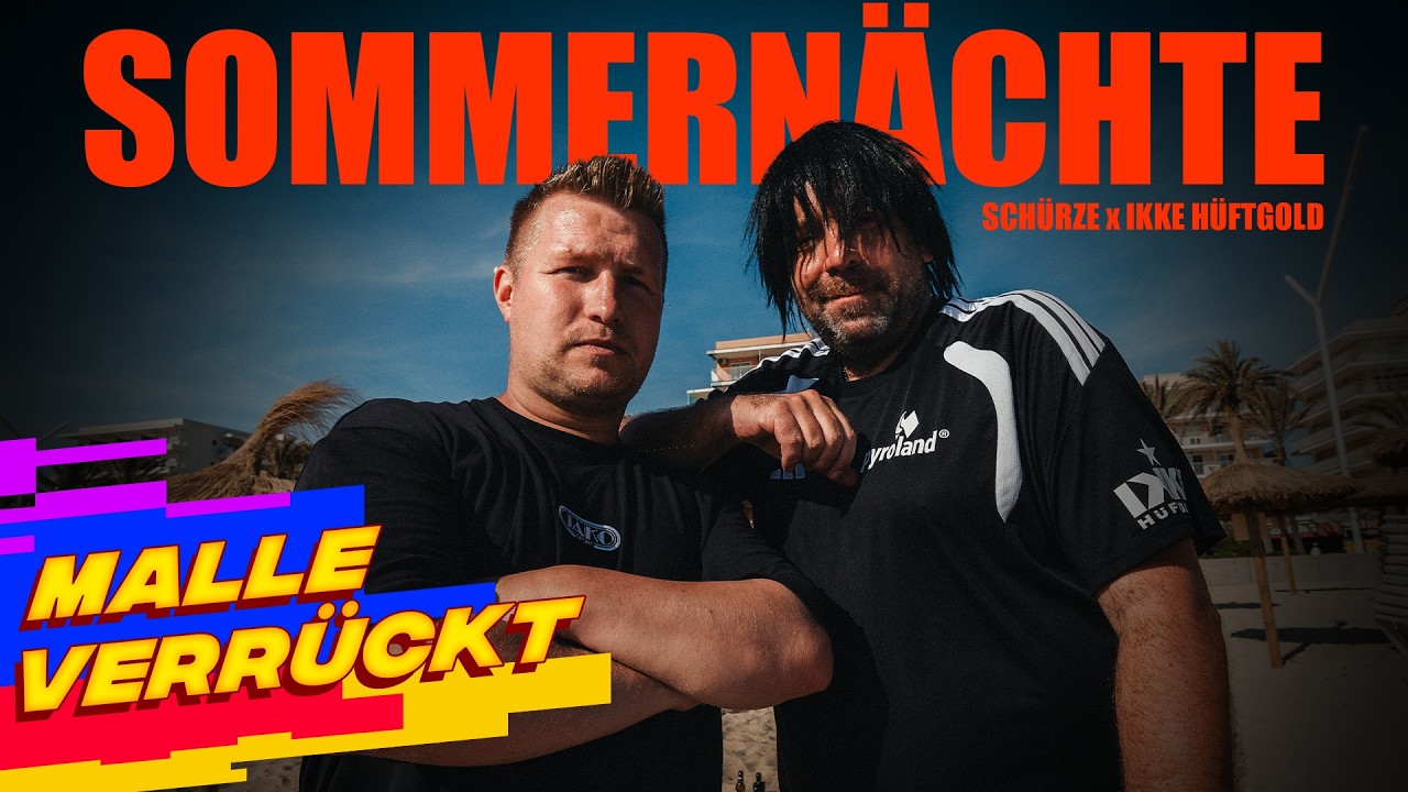 Schürze & Ikke Hüftgold - Sommernächte (Offizielles Musikvideo) - YouTube