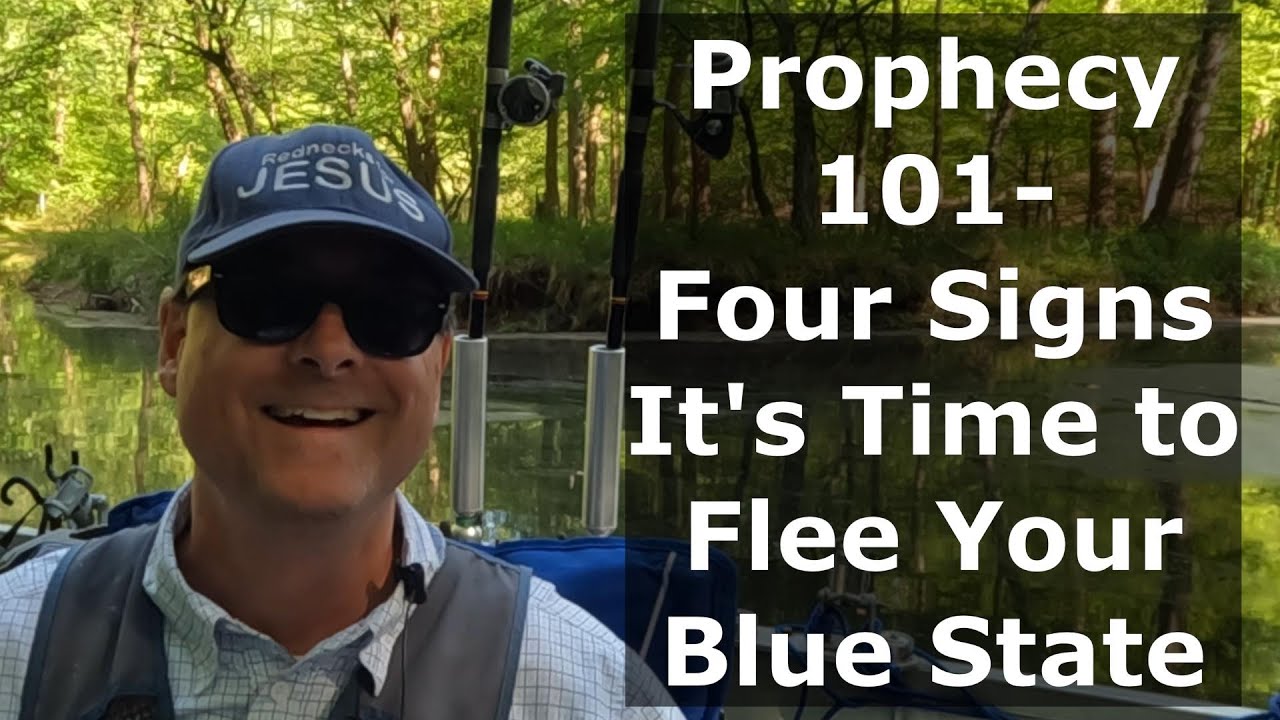 Prophecy 101- Four Signs it's Time to Flee Your Blue State - YouTube