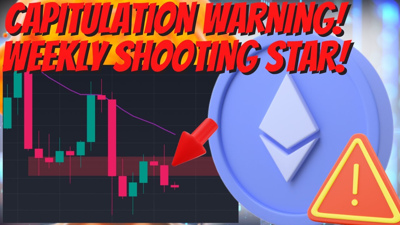 (MUST SEE!) ETHEREUM CAPITULATION WARNING! DEAD CAT BOUNCE! SHOOTING ...