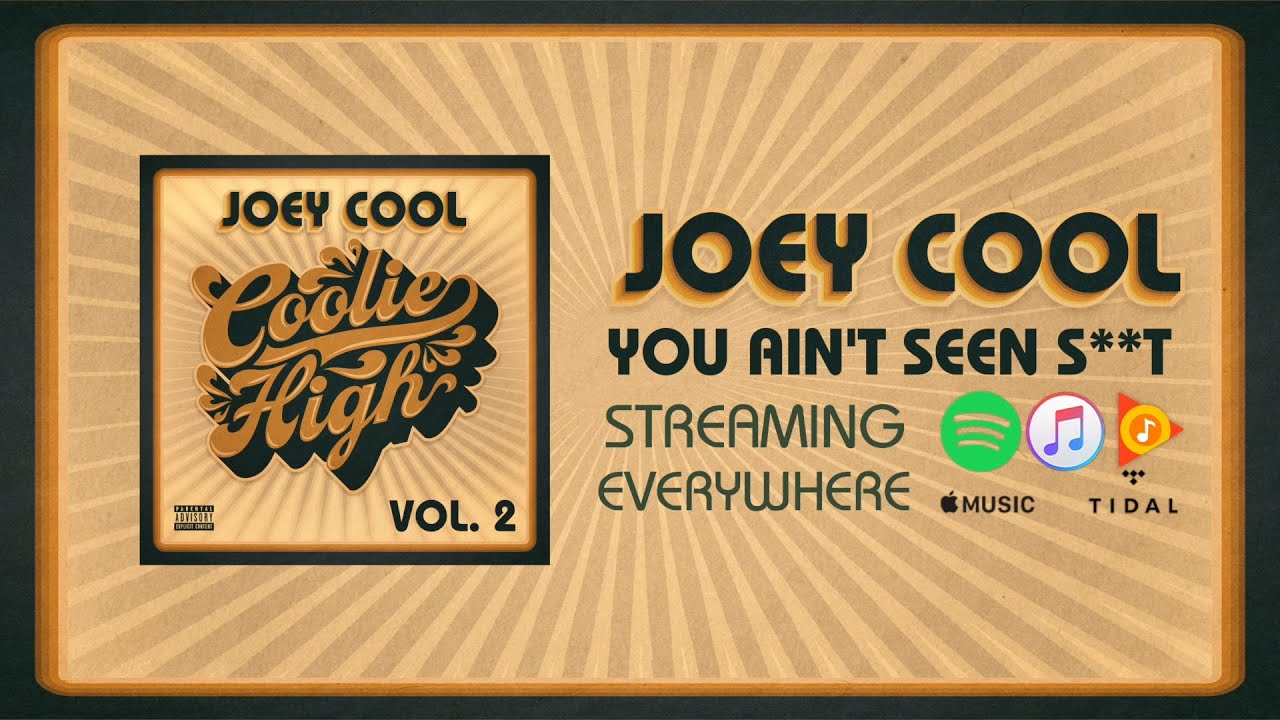 Joey Cool - You Ain’t Seen S**t | OFFICIAL AUDIO - YouTube