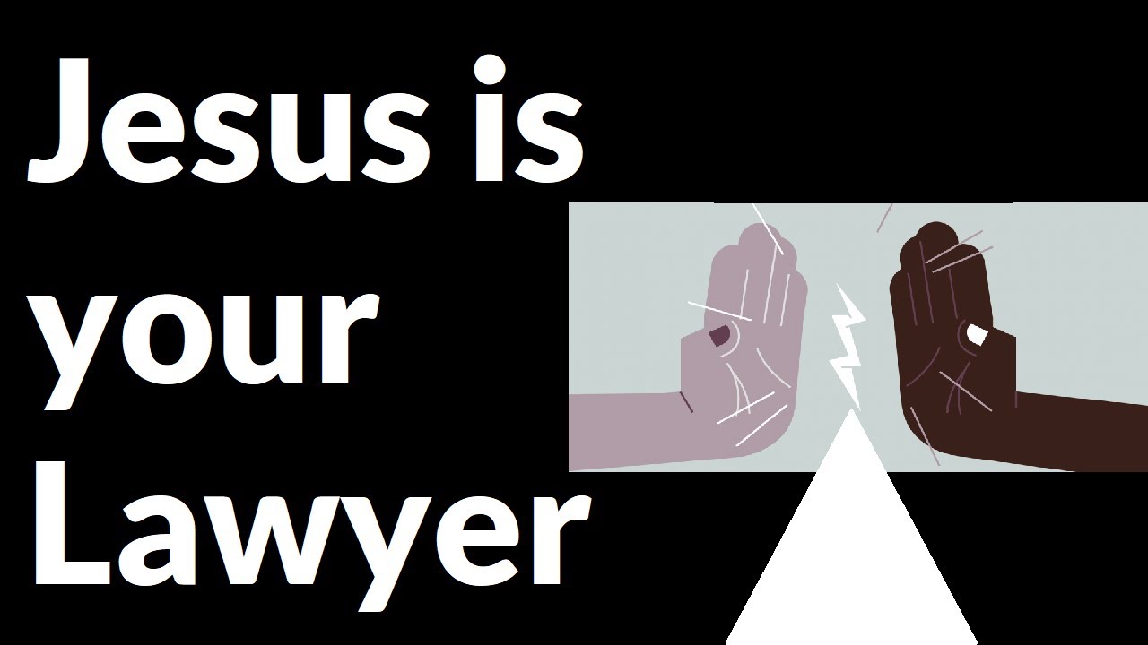 Jesus is your Lawyer - You need an Advocate - YouTube