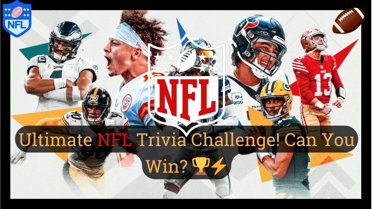 Ultimate NFL Trivia Quiz - Test Your Football Knowledge by QuizzBee ...