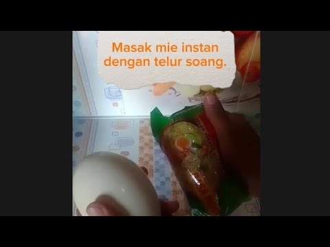 MASAK MIE INSTAN DENGAN TELUR SOANG. - YouTube