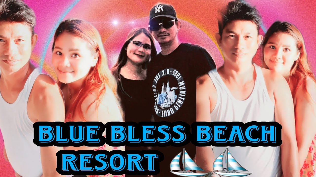 BLUE BLESS BEACH RESORT #beach #vacation #affordableprice #ofw ...