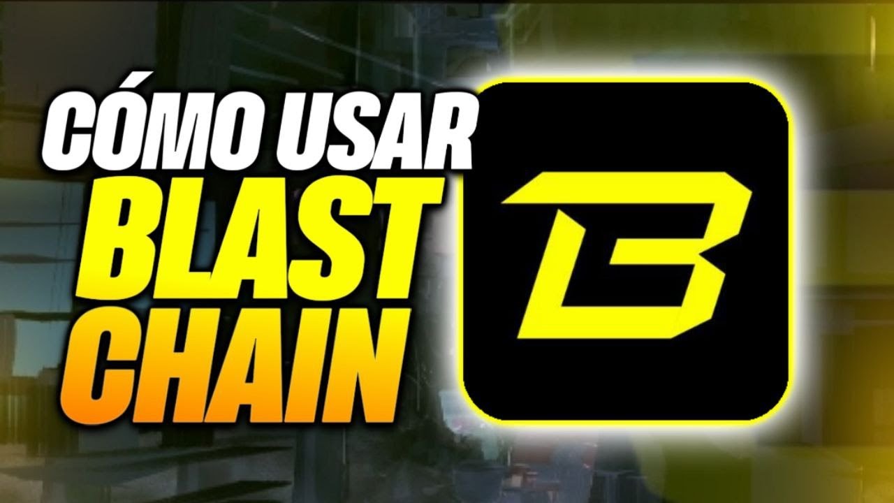 📢 COMO USAR BLAST CHAIN - YouTube