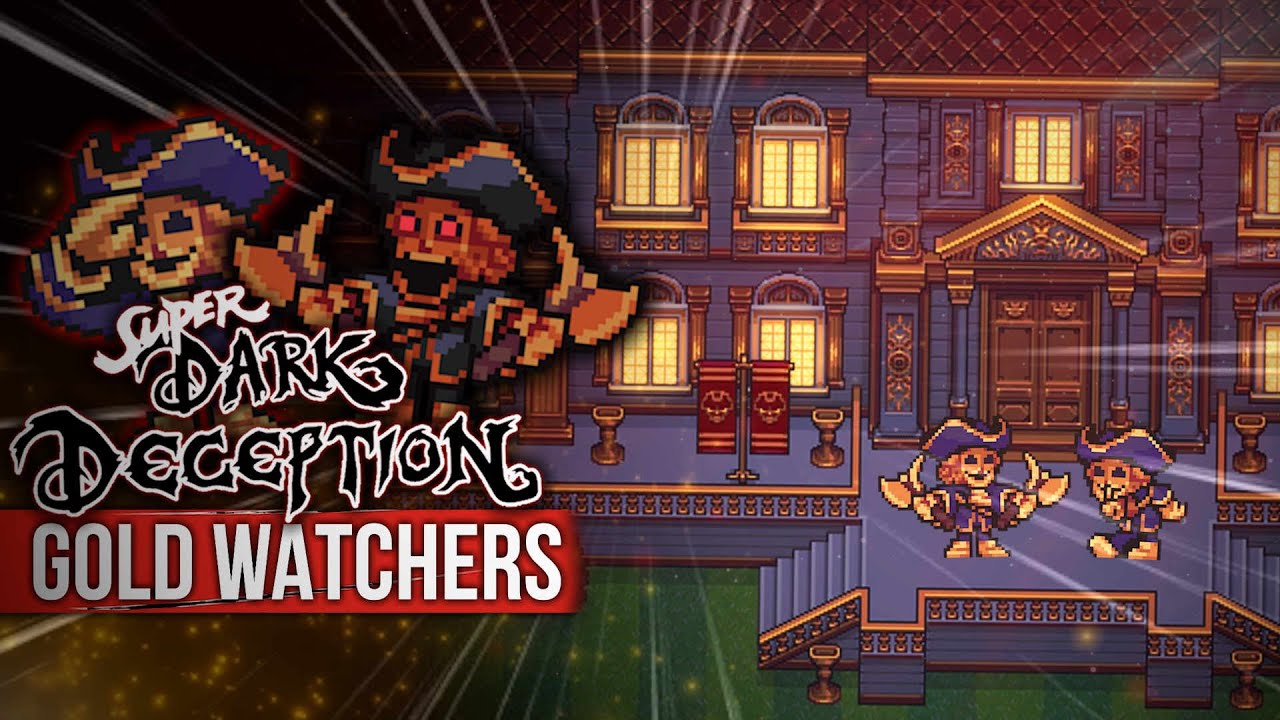 Super Dark Deception - Gold Watchers Deadly Decadence Full Zone 1 ...