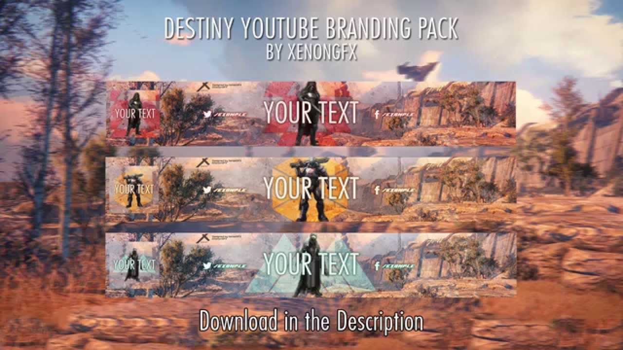 Destiny YouTube Template Pack (Download) - YouTube