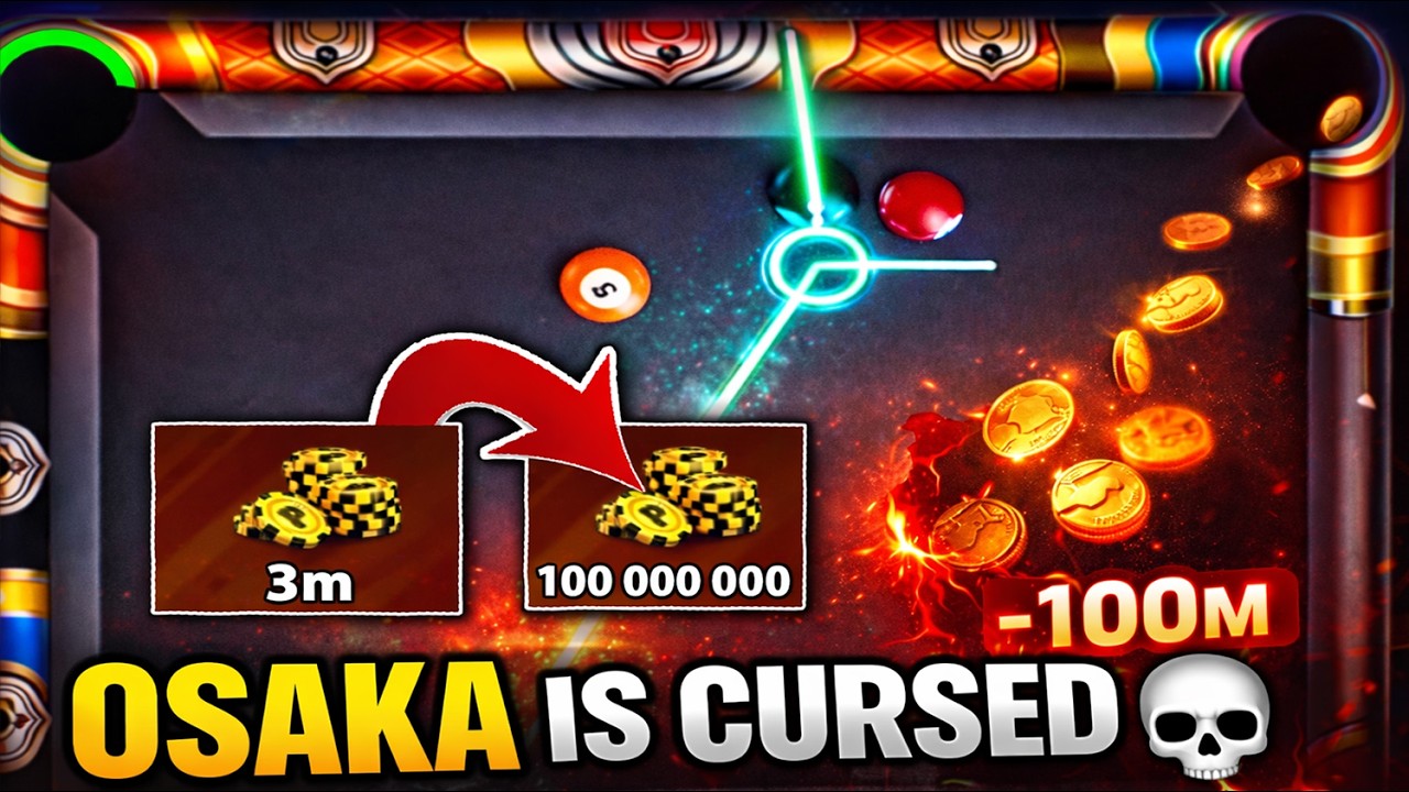 3m to 100M but Osaka Table is CURSED 💀 8 Ball Pool GamingWithK - YouTube