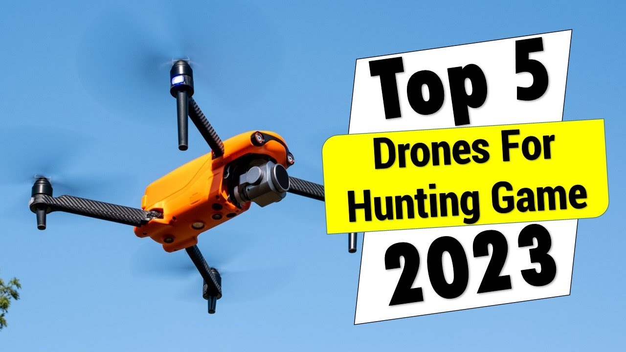 Best Drones For Hunting Game | Top 5 Drones For Hunting Game 2023 - YouTube